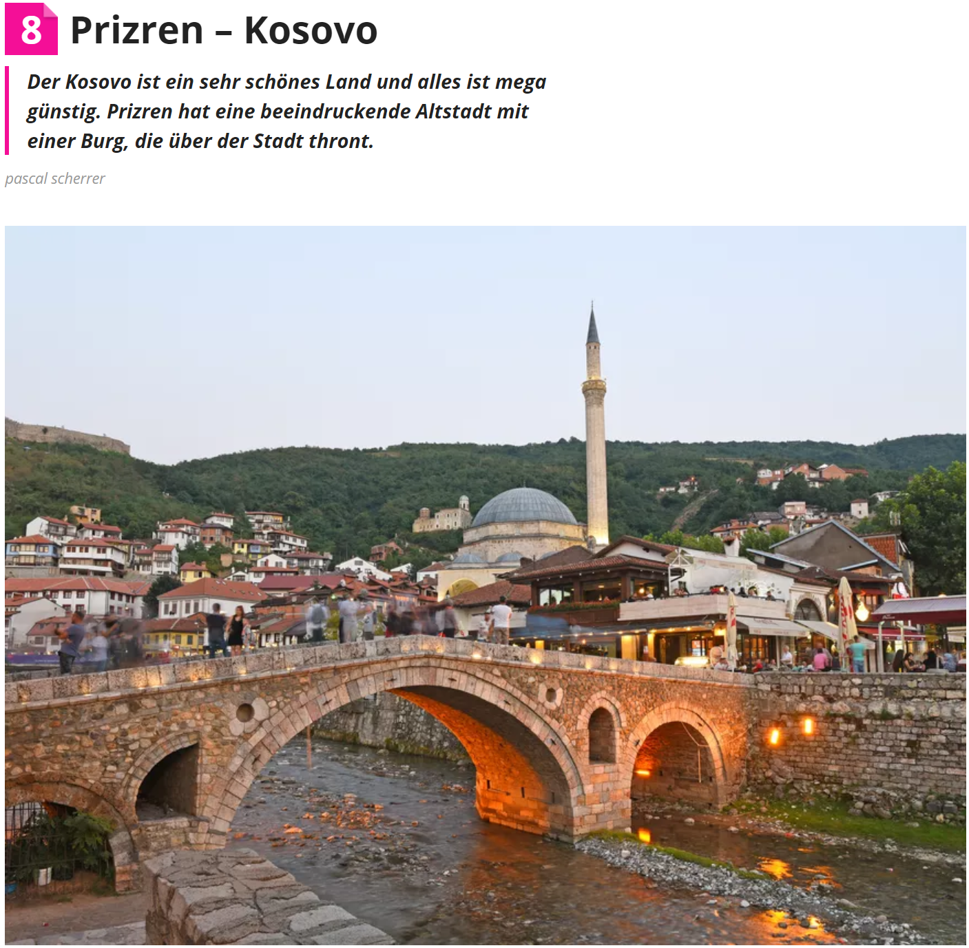 Prizreni në mesin e 10 vendeve të botës që duhet të vizitohen gjatë ...